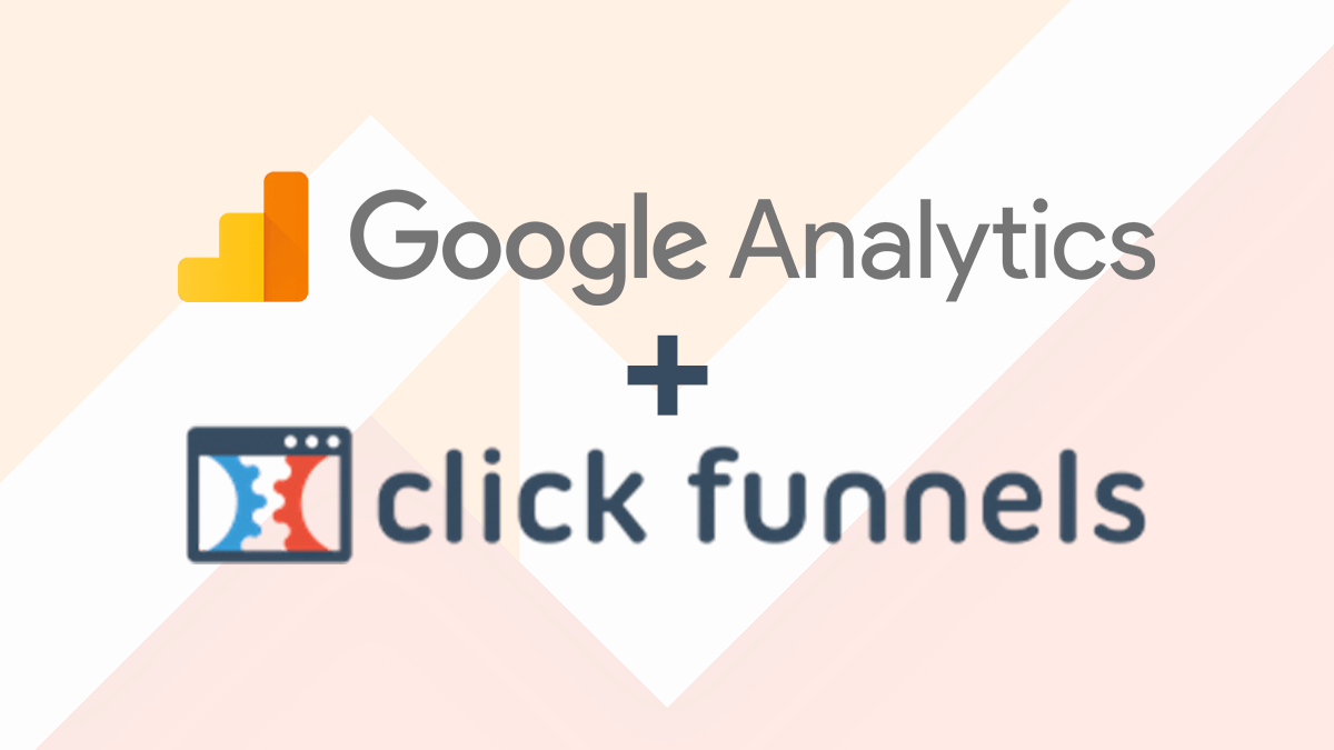 How to Easily Add Google Analytics to Clickfunnels